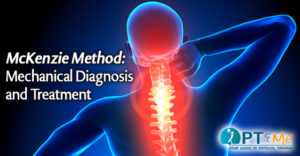 McKenzie Method: Mechanical Diagnosis and Treatment - PTandMe