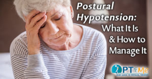 Postural Hypotension: What It Is and How to Manage It - PTandMe