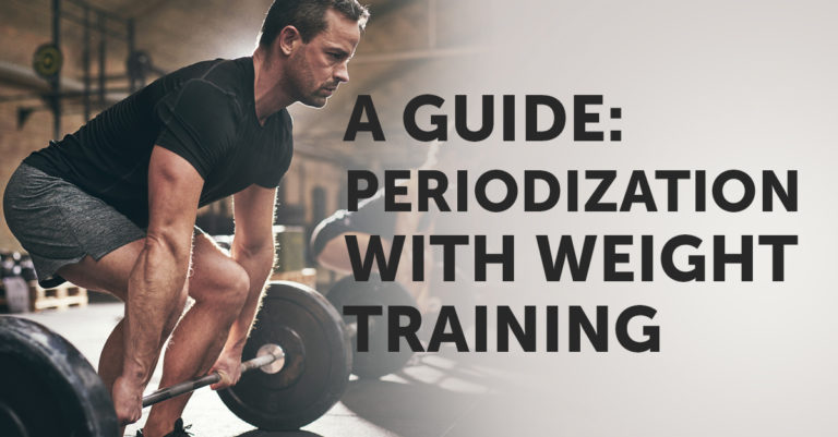 A Guide to Periodization with Weight Training - PTandMe