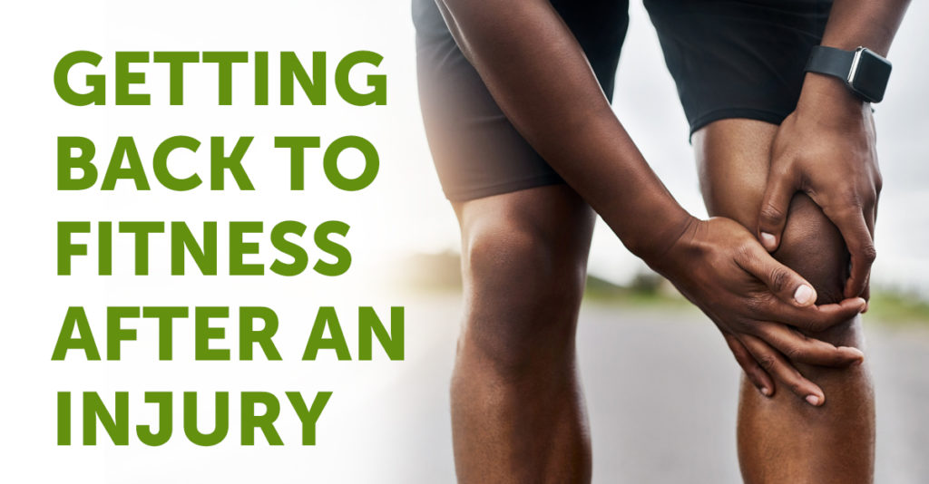 Getting Back To Fitness After Injury: How To Do It Safely - PTandMe